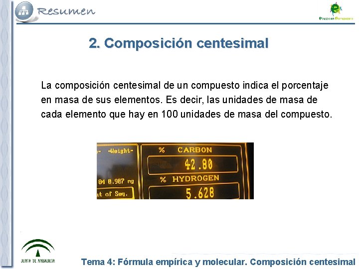 Tema 4 Frmula emprica y molecular Composicin centesimal