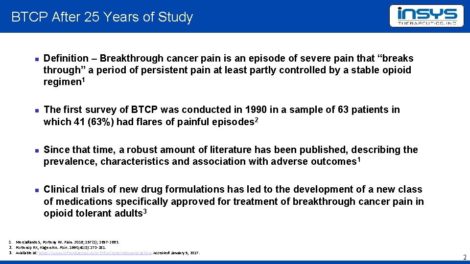 Breakthrough Cancer Pain BTCP 25 Years of Study