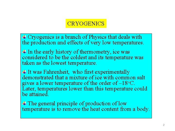 LIQUEFACTION OF AIR ADIABATIC DEMAGNETISATION 1 CRYOGENICS Cryogenics