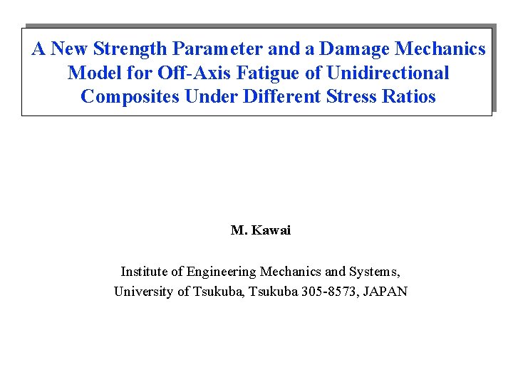 A New Strength Parameter and a Damage Mechanics