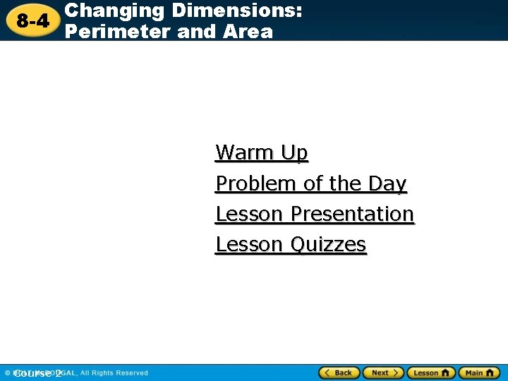 Changing Dimensions 8 4 Perimeter and Area Warm