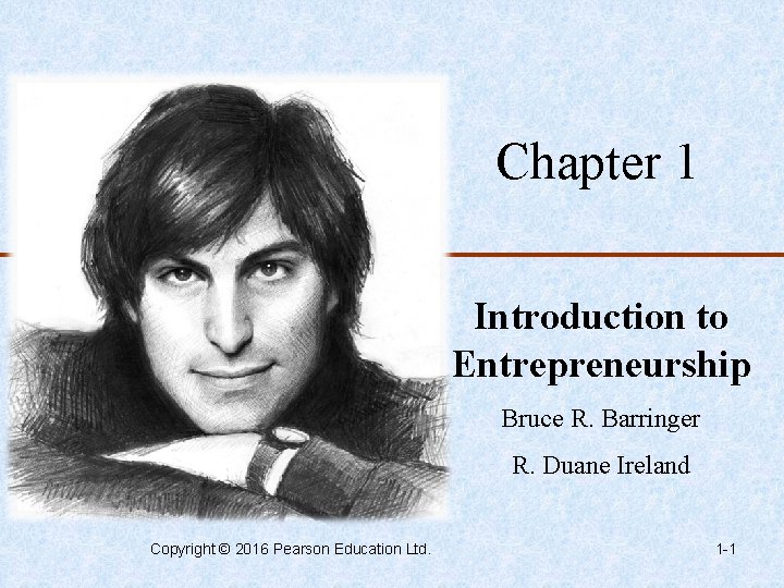 Chapter 1 Introduction to Entrepreneurship Bruce R Barringer