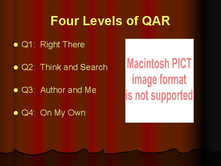 QAR QuestionAnswer Relationship Four Levels of QAR l