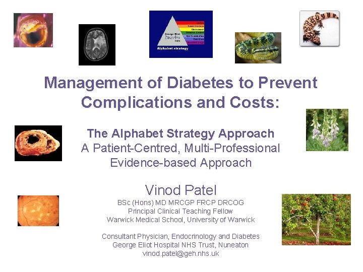 Management of Diabetes to Prevent Complications and Costs