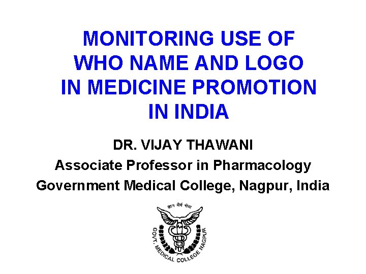 MONITORING USE OF WHO NAME AND LOGO IN