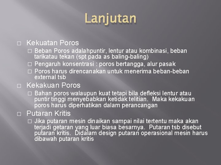 Materi Bab VI Poros dan Pasak Poros merupakan