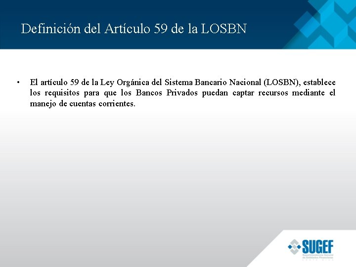 ENCAJE MINIMO LEGAL ARTICULO 59 LOSBN Divisin Servicios
