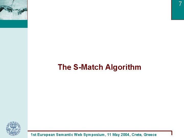 SMatch n Algorithm and an Implementation of Semantic