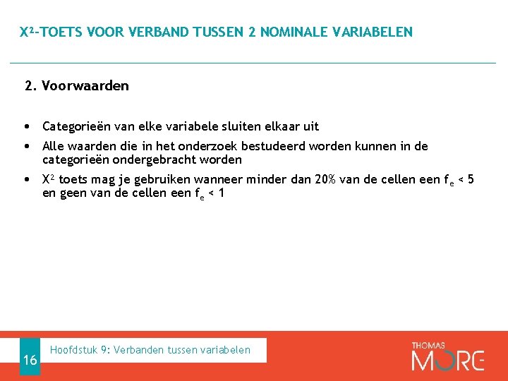 STATISTIEK II toetsen voor het verband tussen variabelen