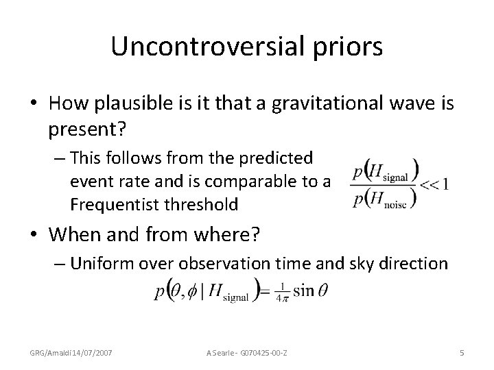 Bayesian burst detection Antony Searle ANU with Patrick