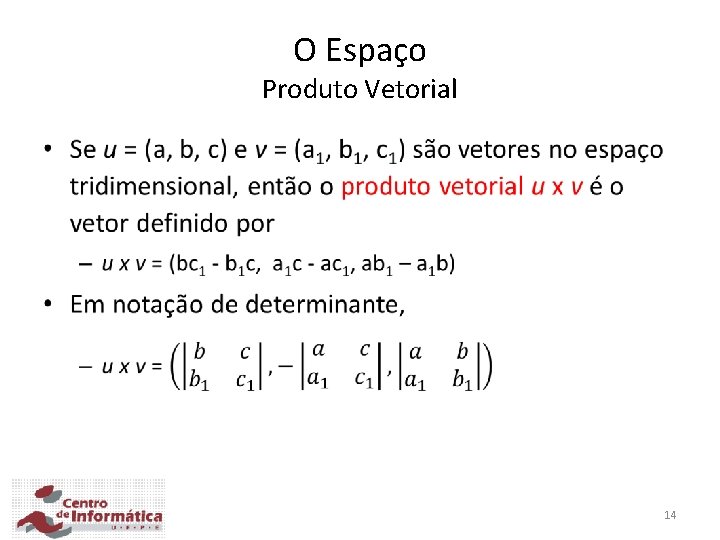 Geometria Analtica Prof Paulo Salgado psgmncin ufpe br