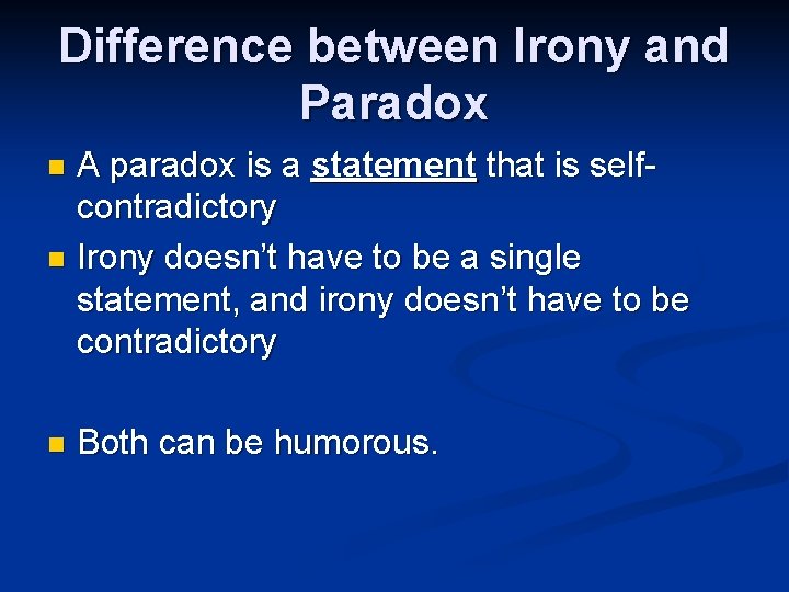 Irony Verbal Situational and Dramatic Ms Wampler Literature