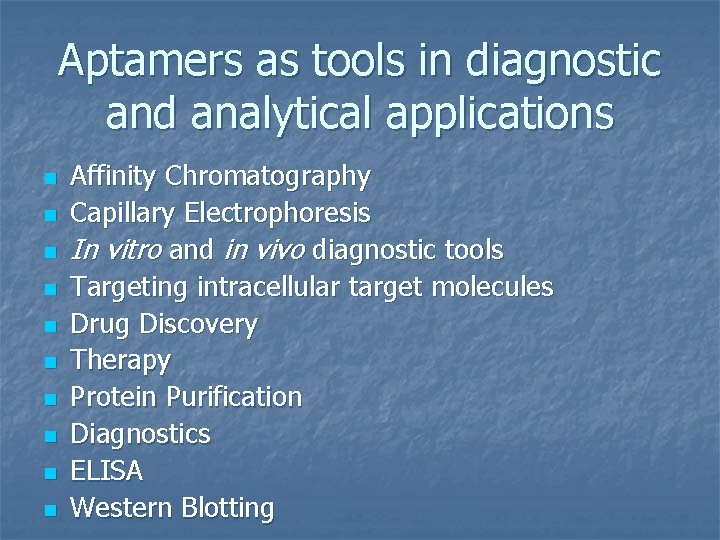 Characterization of antithrombinspecific RNA aptamers for use in