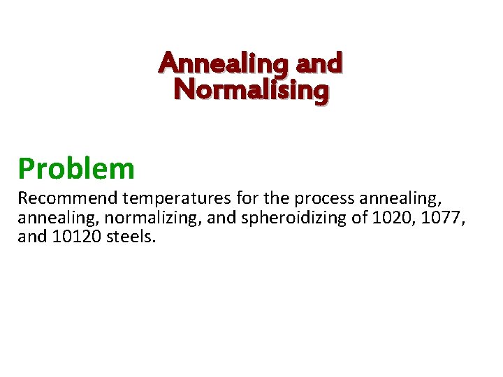 MME 294 EXPERIMENT 6 Heat Treatment of Steels
