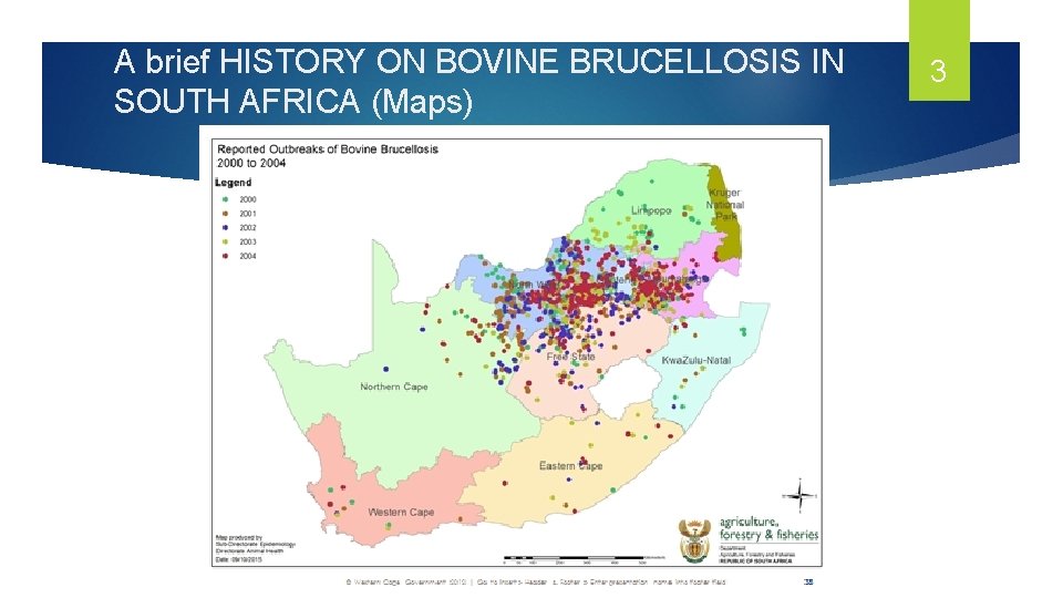 Bovine Brucellosis Current situation in South Africa DR