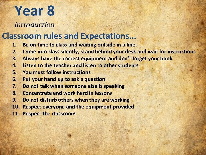 Year 8 Introduction Classroom rules and Expectations 1