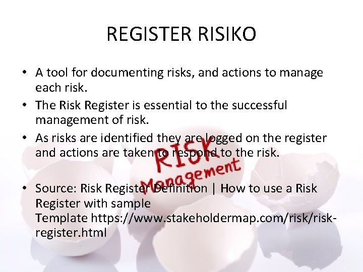 MENYUSUN REGISTER RISIKO RISIKO YANG MUNGKIN TERJADI AKIBAT