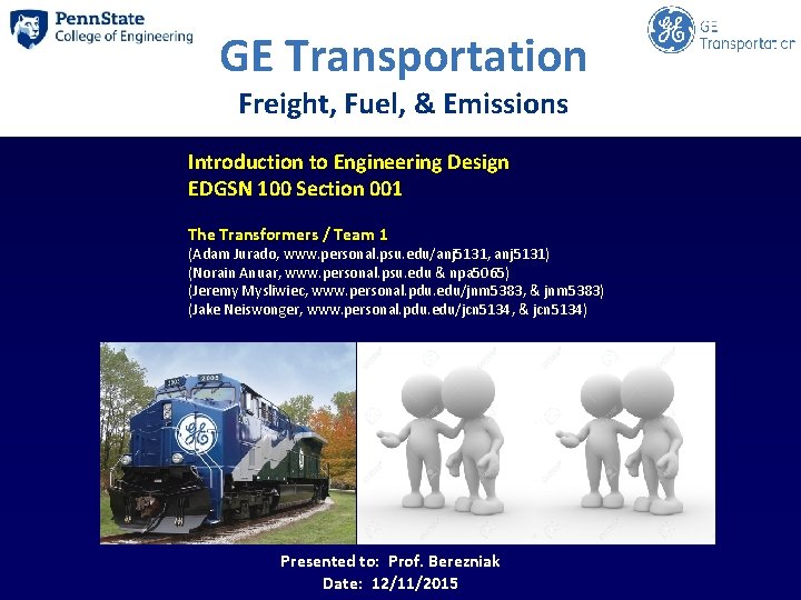 GE Transportation Freight Fuel Emissions Introduction to Engineering