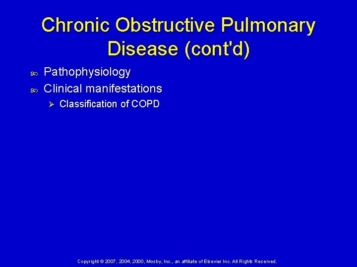 Chapter 29 Nursing Management Obstructive Pulmonary Diseases Copyright