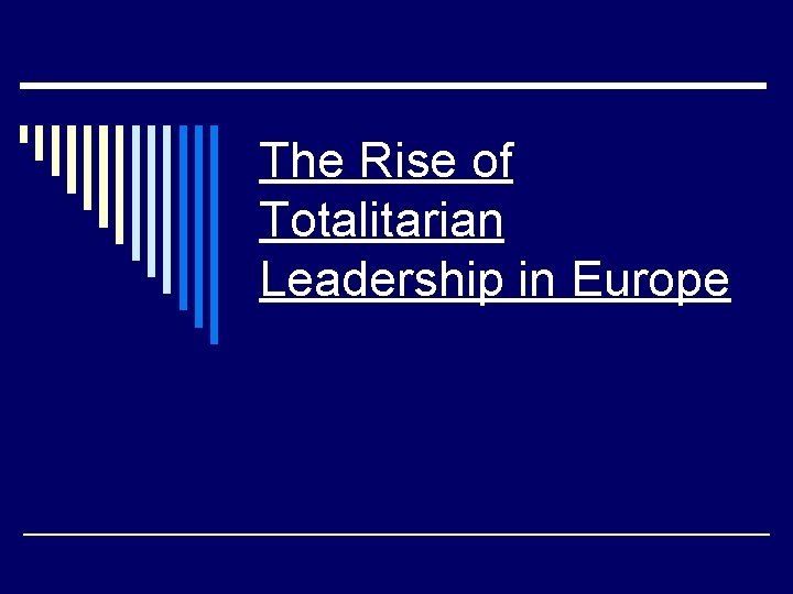 The Rise of Totalitarian Leadership in Europe Review