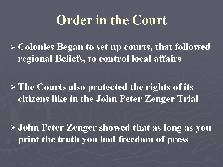 Life in the English Colonies The English Colonies