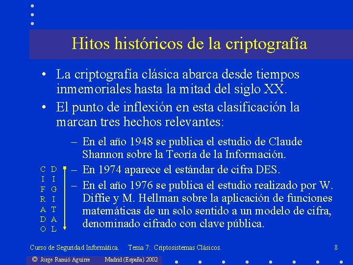 Tema 7 Criptosistemas Clsicos Curso de Seguridad Informtica