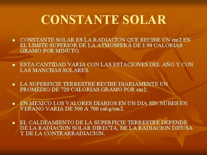 RADIACION SOLAR MATERIA AGROCLIMATOLOGIA UNIVERSIDAD DE COLIMA FCBA
