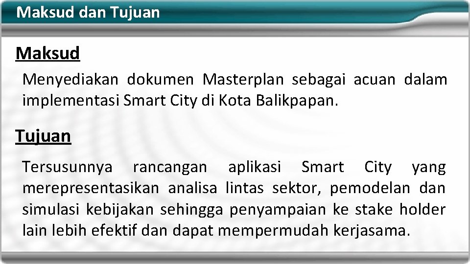 Smart City Kota Balikpapan Hasil Pelaksanaan Penyusunan Masterplan