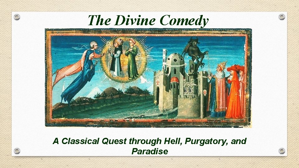 The Divine Comedy A Classical Quest through Hell