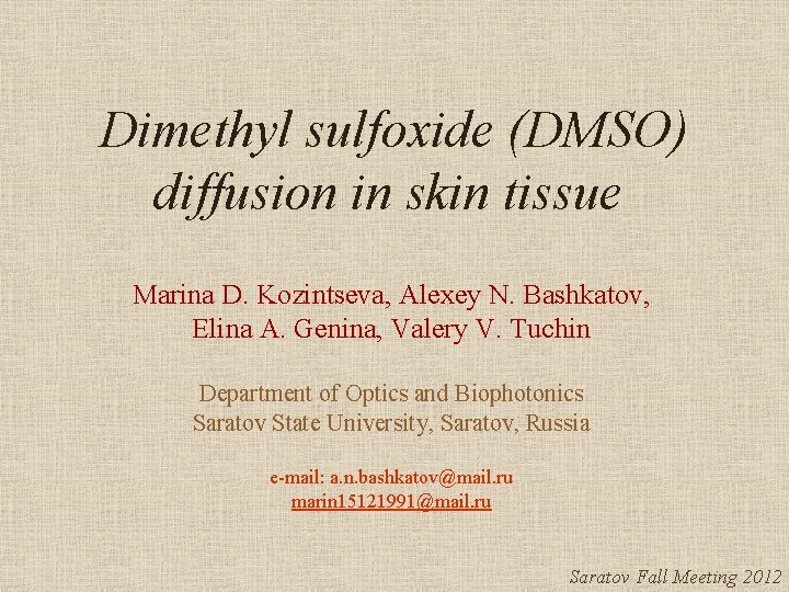 Dimethyl sulfoxide DMSO diffusion in skin tissue Marina