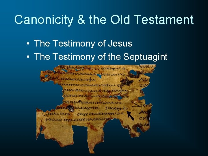 Canonicity Upon what do Christian base their beliefs