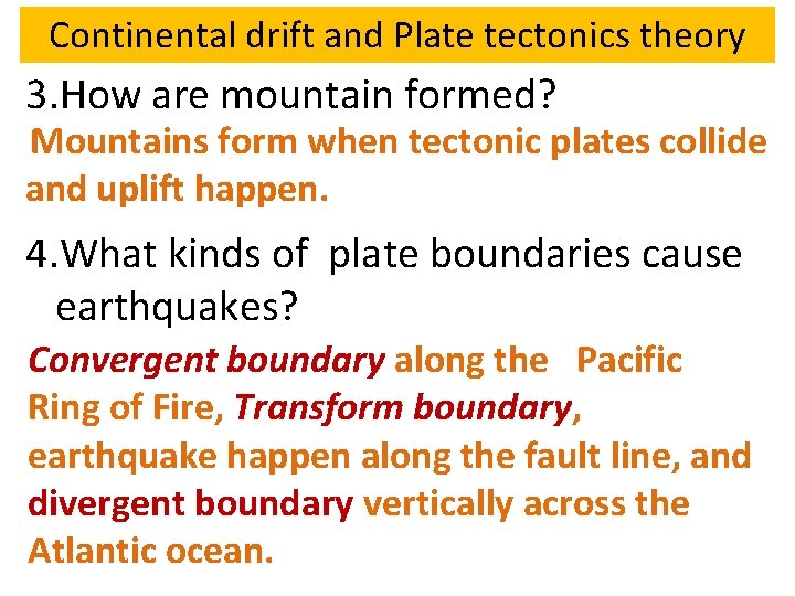 Plate Tectonics and Continental Drift Eric Angat Teacher