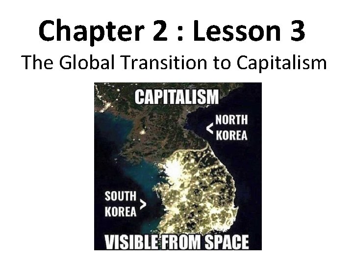 Chapter 2 Lesson 3 The Global Transition to