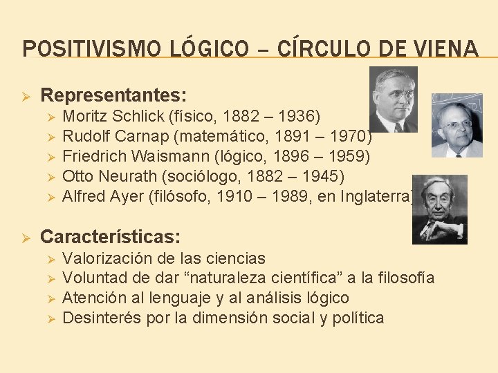 Corrientes epistemolgicas del siglo XX EL NEOPOSITIVISMO O