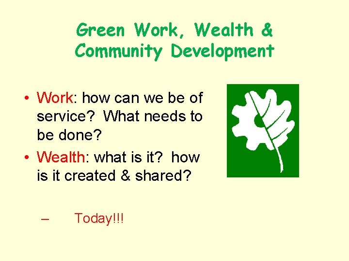 Green Work Wealth Community Development Work how can