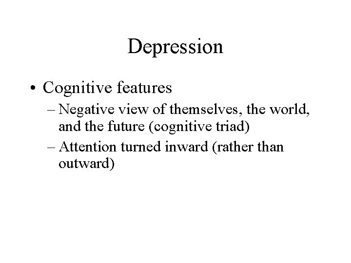 Mental illness can occur when the brain or
