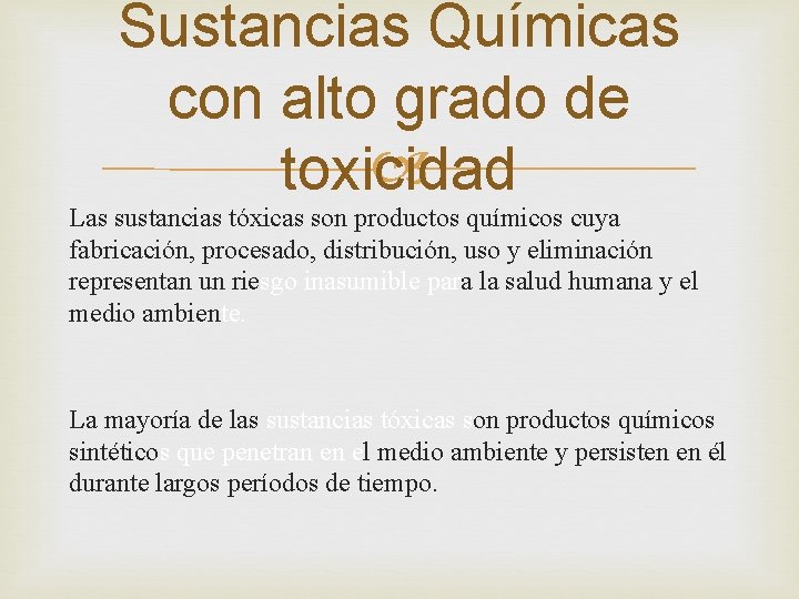 Principales peligros en el laboratorio Sustancias Qumicas de