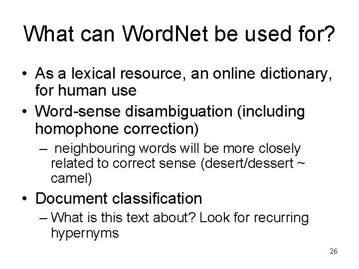 Structured lexicons and Lexical semantics Especially Word Net