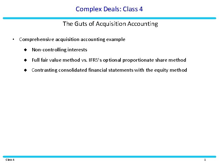 Complex Deals Class 4 The Guts of Acquisition
