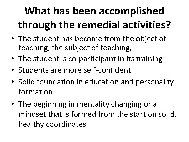 Modern strategies and methods successfully used in remedial