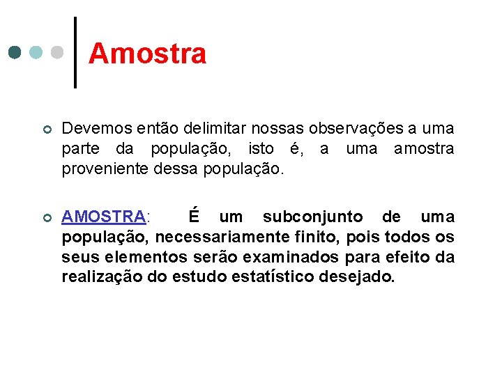 Estatstica Aula 02 Variveis Populao e amostra Prof