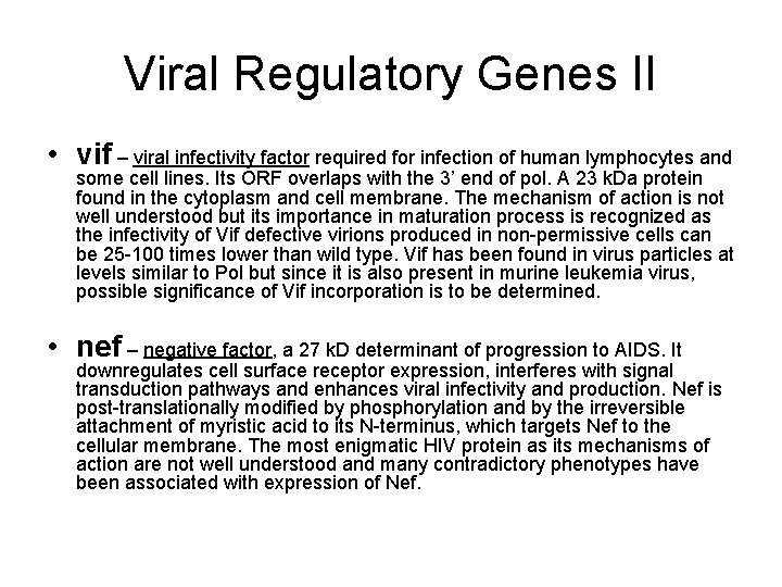 Structural Biology of HIV Diameter of 100 120