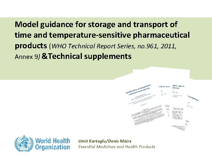 Model guidance for storage and transport of time