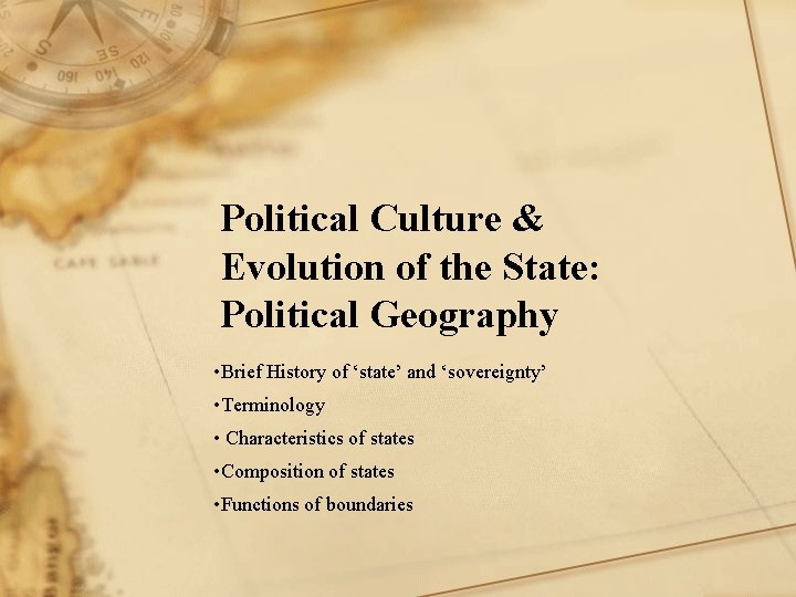 Political Culture Evolution of the State Political Geography