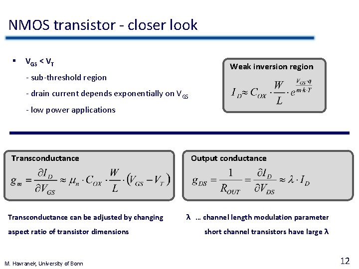 Basics of IC design Miroslav Havrnek 3 rd