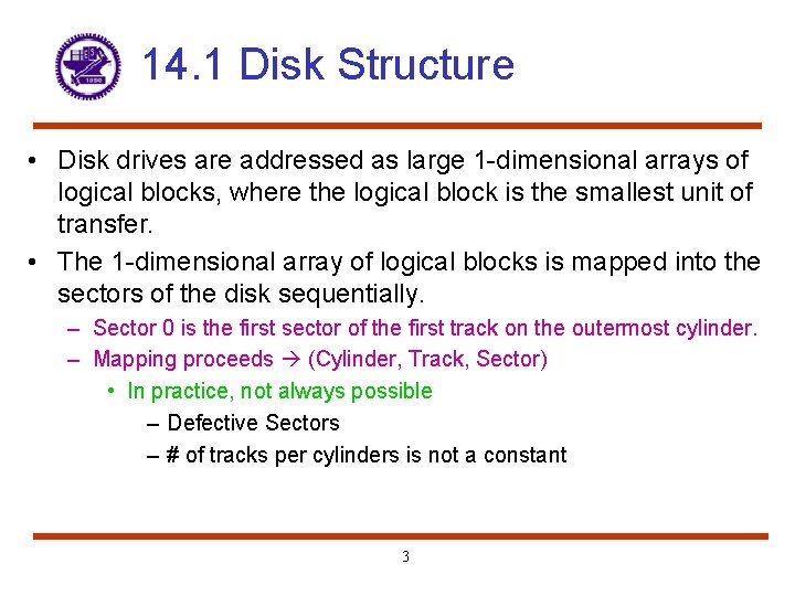 Chapter 14 MassStorage Structure 1 Outline Disk Structure