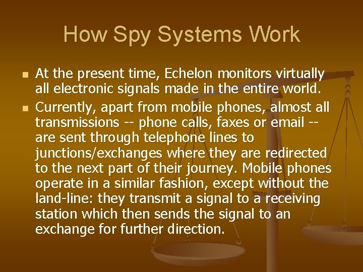 Spy Systems How do the Echelon Spy system