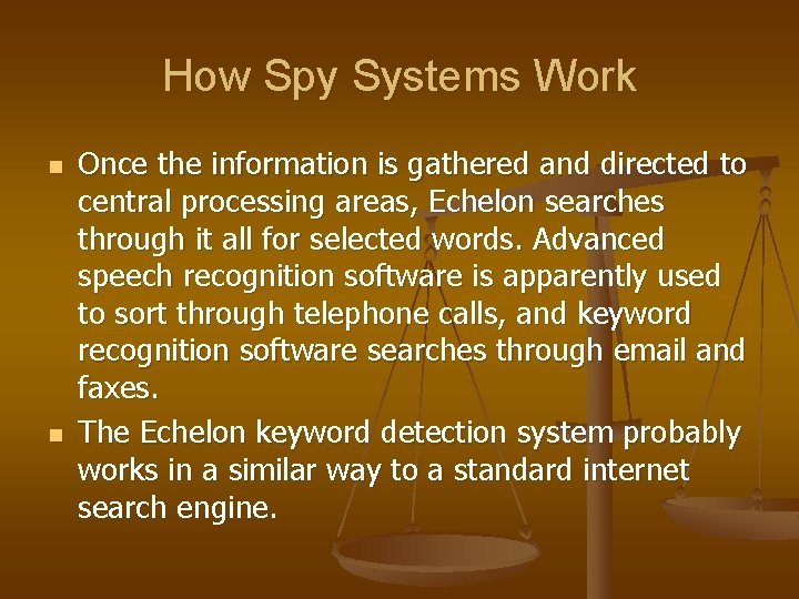 Spy Systems How do the Echelon Spy system