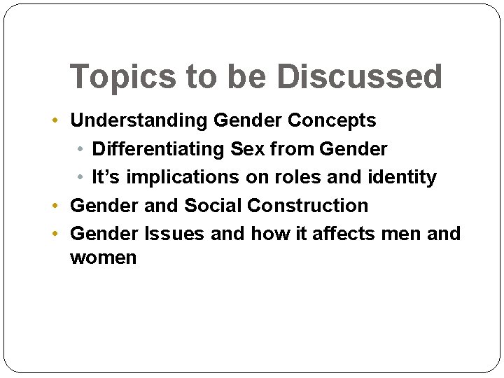 Understanding Gender An Interactive Workshop on Gender Sponsored