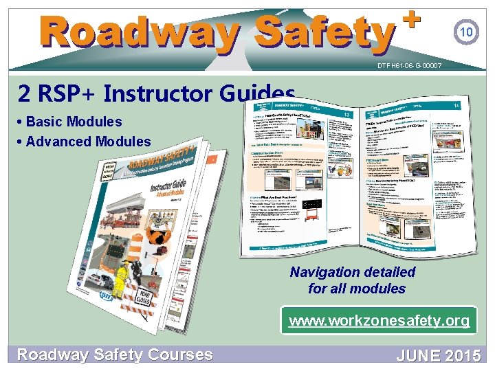 Safety Roadway Safety DTFH 61 06 G00007 Introduction